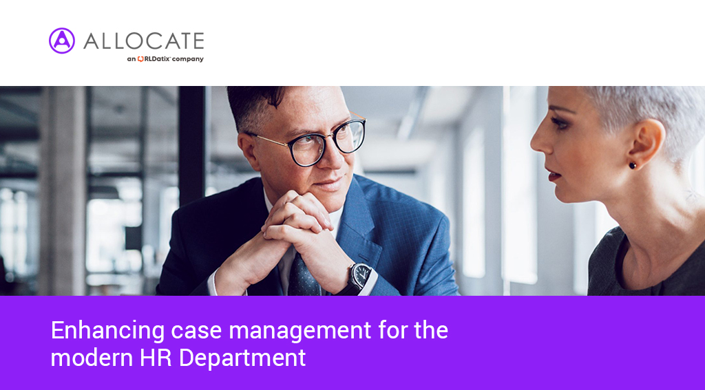 Enhancing case management for the modern HR Department | HR Grapevine