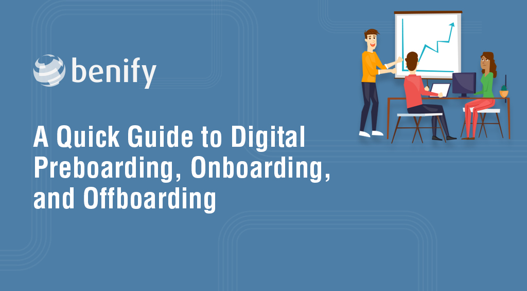 A Quick Guide to Digital Preboarding, Onboarding, and Offboarding | HR ...