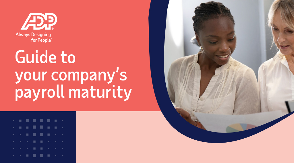 Guide to your company’s payroll maturity | HR Grapevine