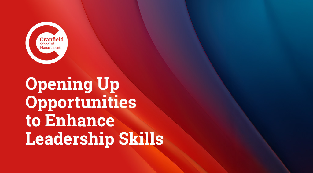 Opening Up Opportunities to Enhance Leadership Skills | HR Grapevine