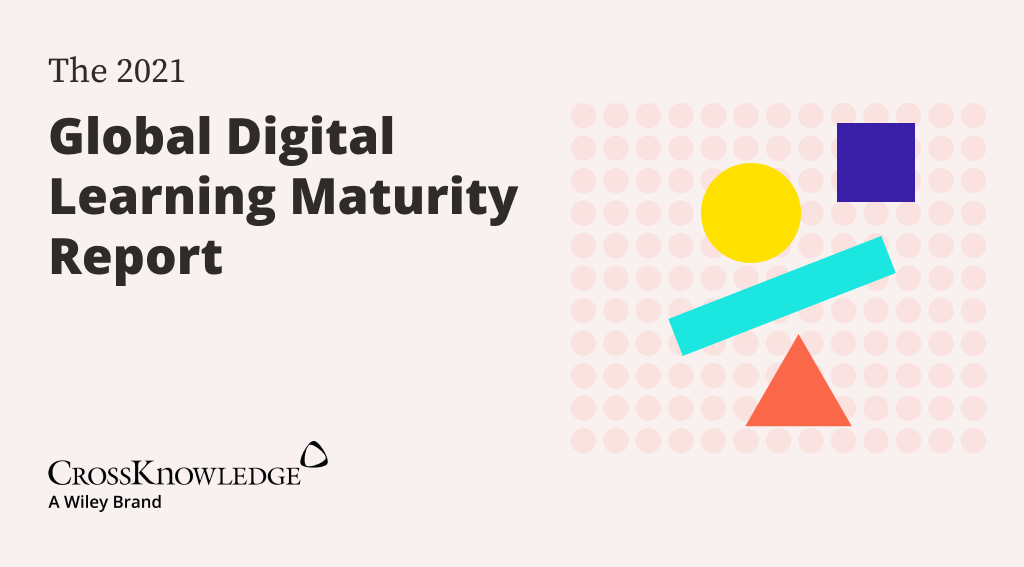 The 2021 Digital Learning Maturity Report | HR Grapevine