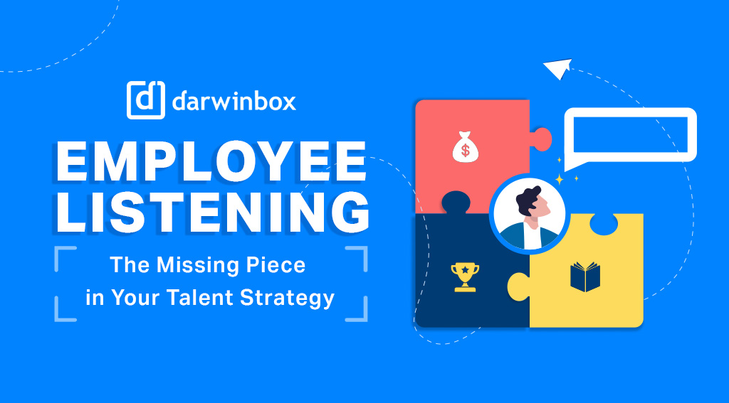 Employee Listening: The Missing Piece in Your Talent Strategy | HR ...