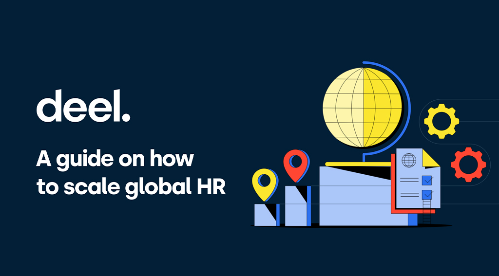 A Guide on How to Scale Global HR | HR Grapevine