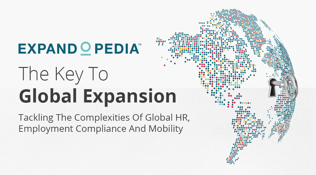 The Key To Global Expansion:Tackling the Complexities Of Global HR ...