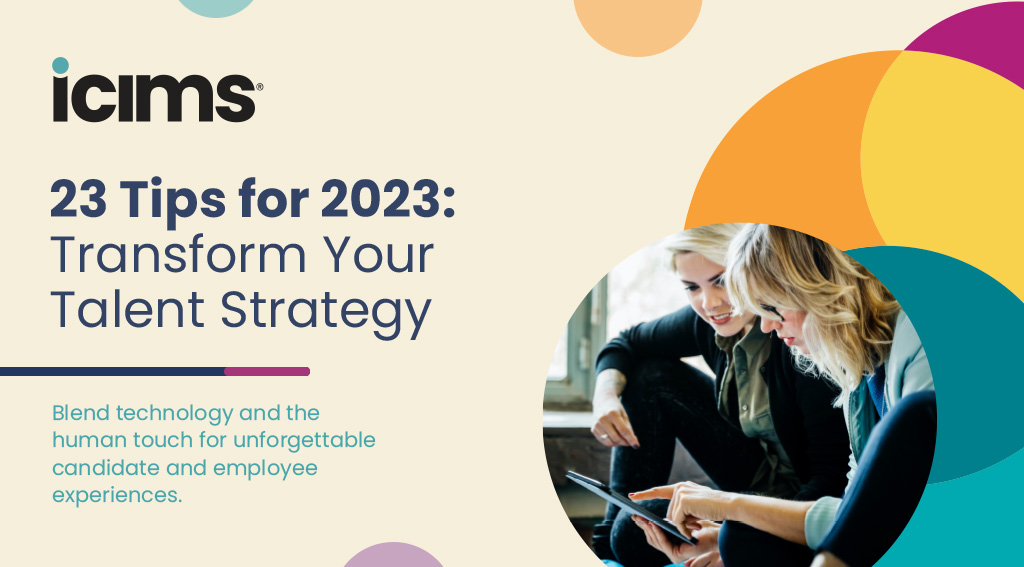 23 Tips for 2023: Transform Your Talent Strategy | HR Grapevine