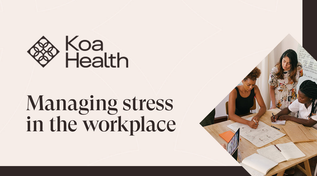 Managing stress in the workplace | HR Grapevine