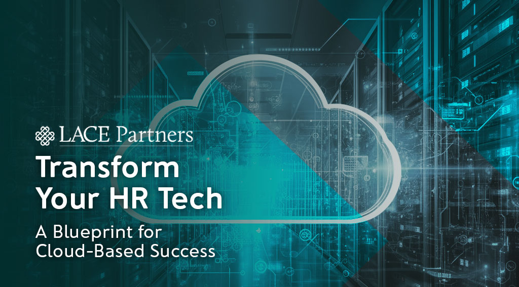 Transform Your HR Tech: A Blueprint for Cloud-Based Success | HR Grapevine