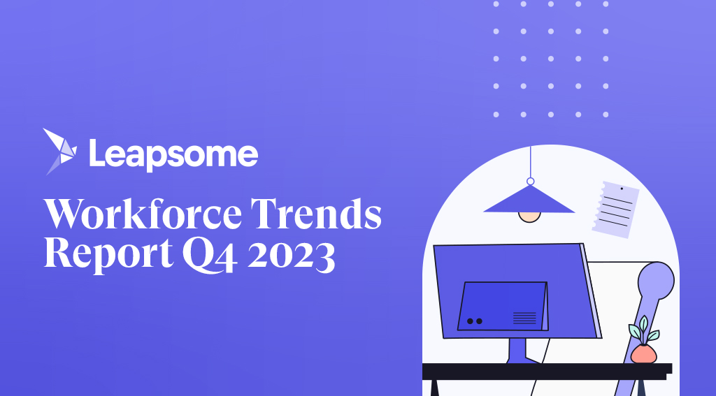 Workforce Trends Report Q4 2023 | HR Grapevine