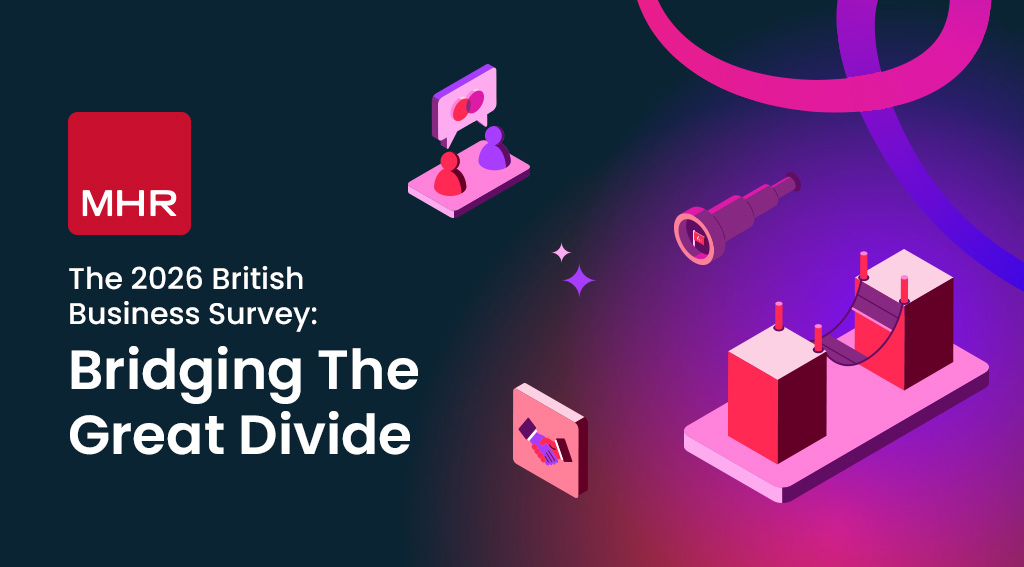 The 2026 British Business Survey: Bridging The Great Divide | HR Grapevine