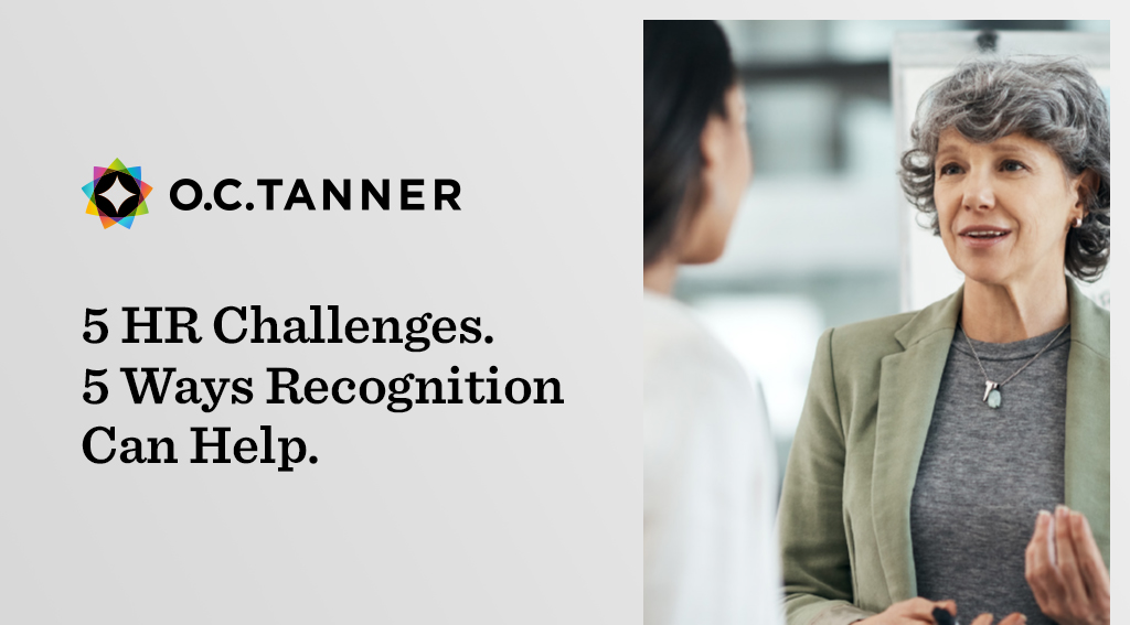 5 HR Challenges. 5 Ways Recognition Can Help. | HR Grapevine