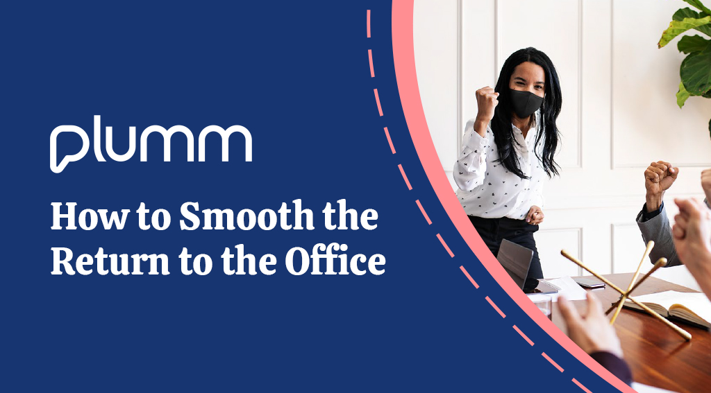 How to Smooth the Return to the Office | HR Grapevine
