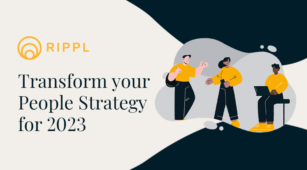 Transform your People Strategy for 2023 | HR Grapevine