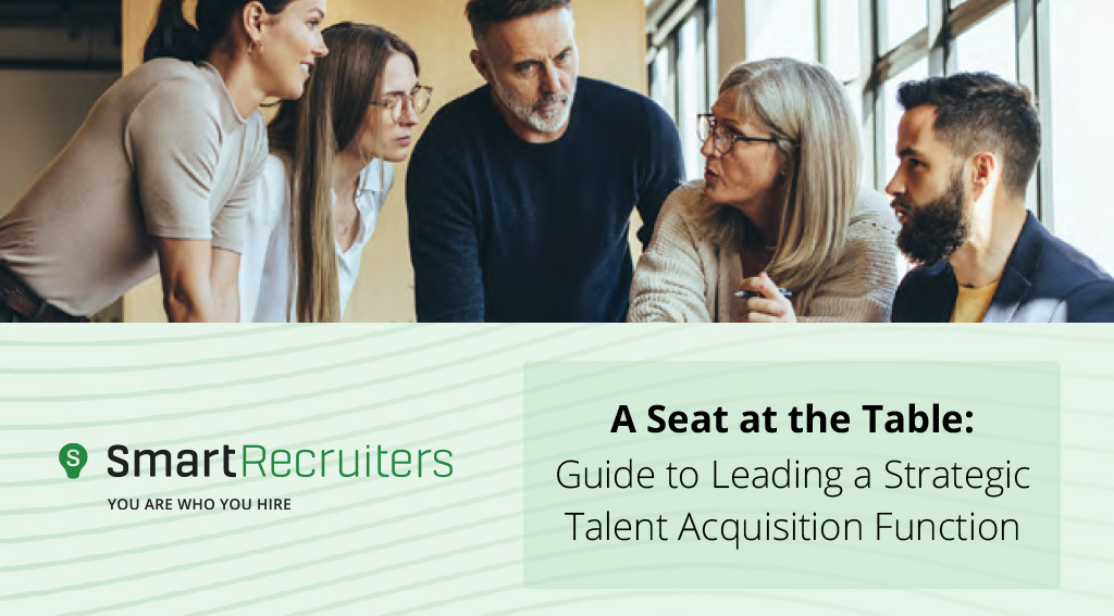 A Seat at the Table: Guide to Leading a Strategic Talent Acquisition ...