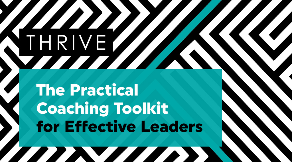 The Practical Coaching Toolkit for Effective Leaders | HR Grapevine
