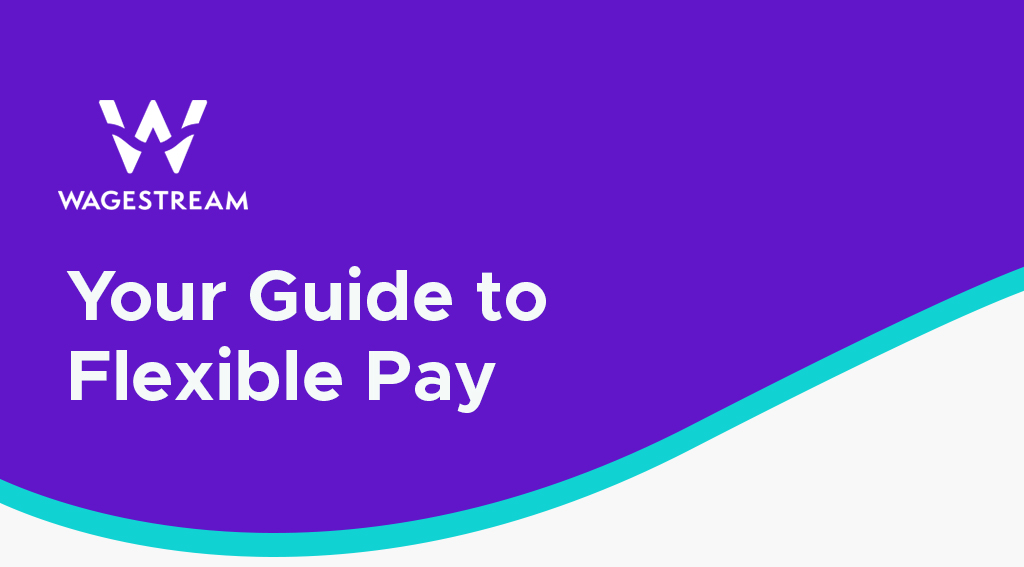 Flexible pay (Earned Wage Access) best practice checklist | HR Grapevine