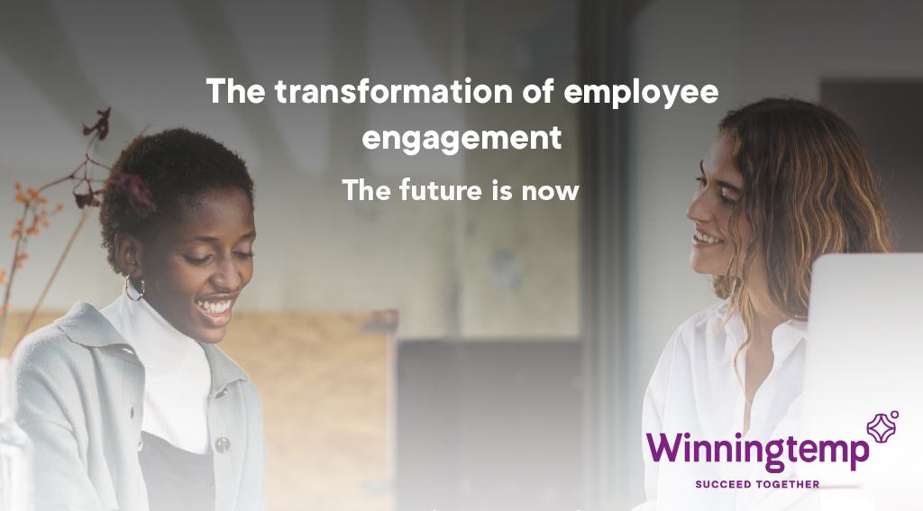 The transformation of employee engagement | HR Grapevine