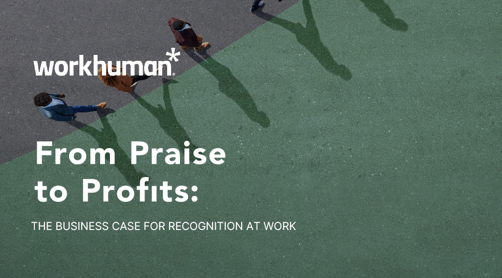 From Praise to Profits: Recognition at Work | HR Grapevine