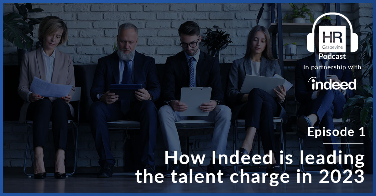How Indeed is leading the talent charge in 2023 | Talent Acquisition ...