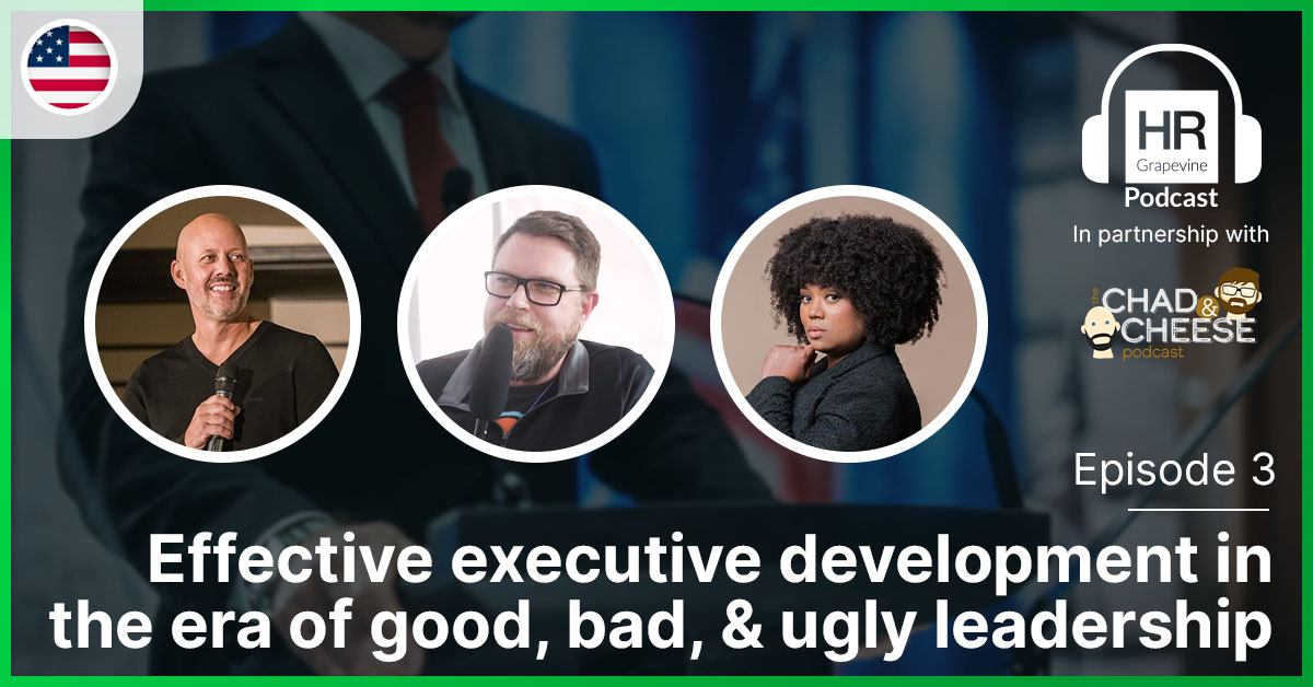 Chad, Cheese, & Kim Crowder: Effective executive development in the era of good, bad, & ugly ...