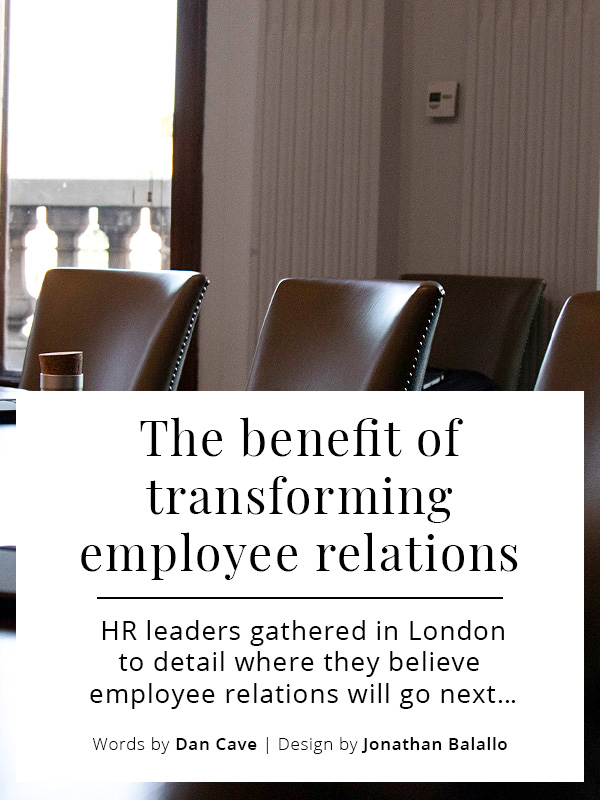 The benefits of transforming employee relations | December 2019 | HR ...