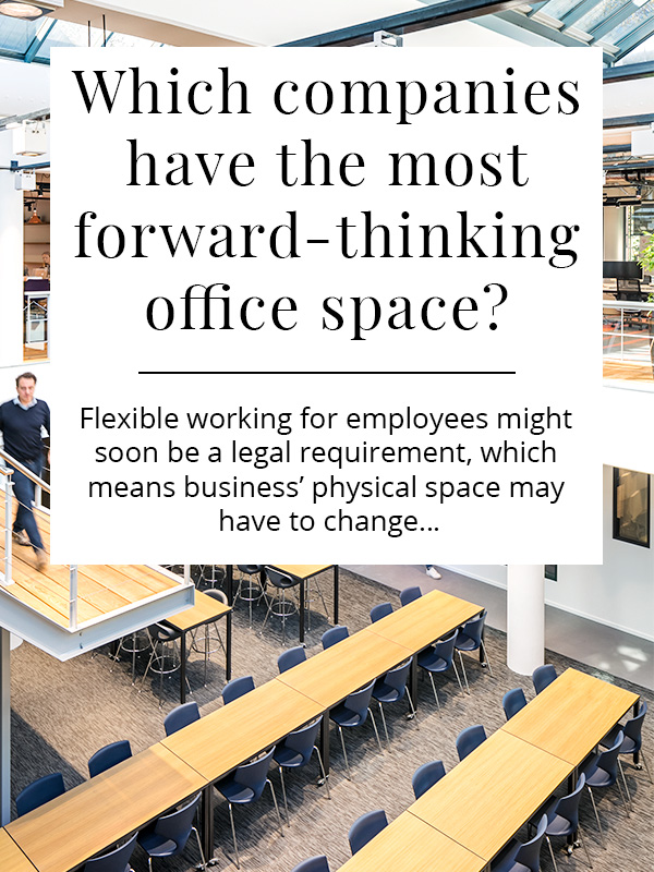 Which companies have the most forward-thinking office space? | November ...