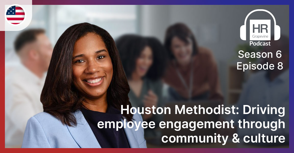 Chief Culture Officer, Houston Methodist: Driving employee engagement through community ...