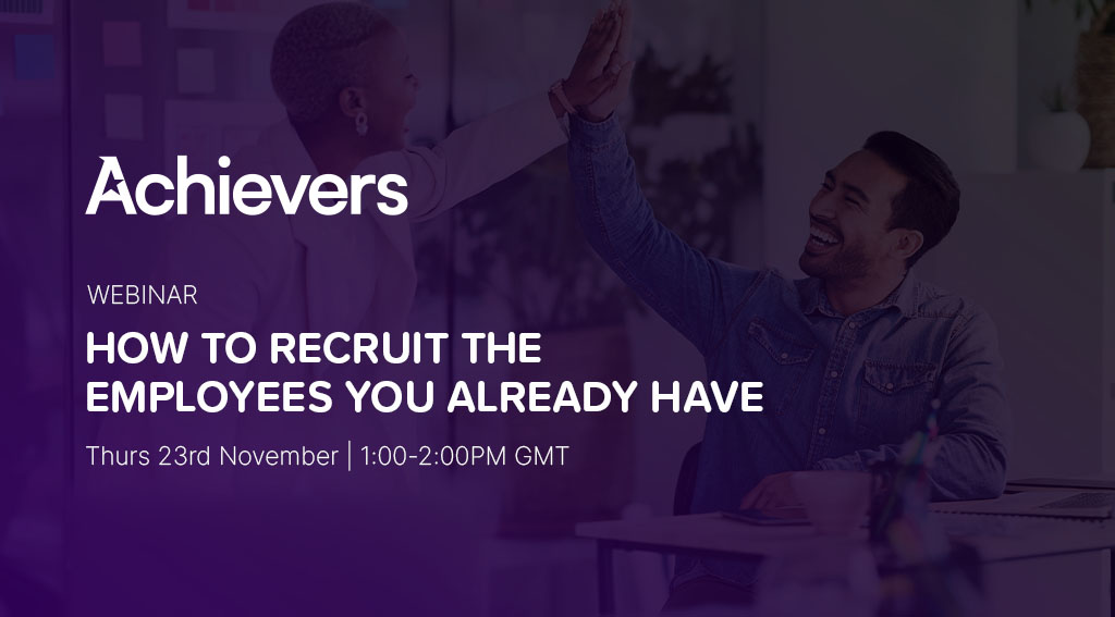 How to recruit the employees you already have | HR Grapevine TV