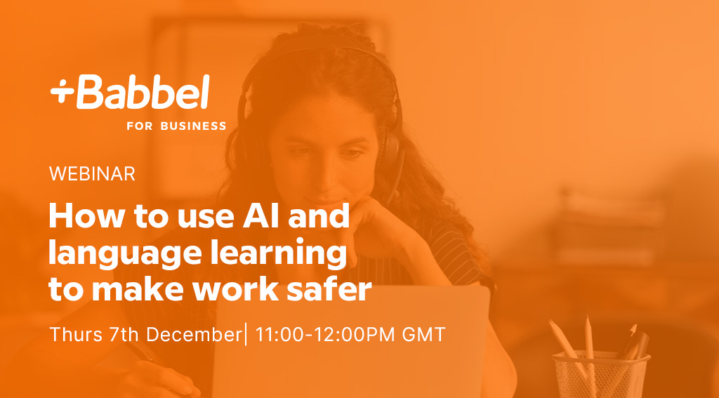 How to use AI and Language Learning to Make Work Safer | HR Grapevine TV