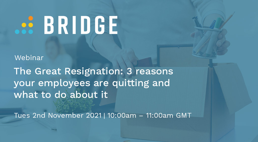 Webinar | The Great Resignation: 3 reasons your employees are quitting ...