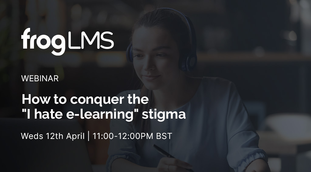 How to conquer the "I hate e-learning" stigma | HR Grapevine TV