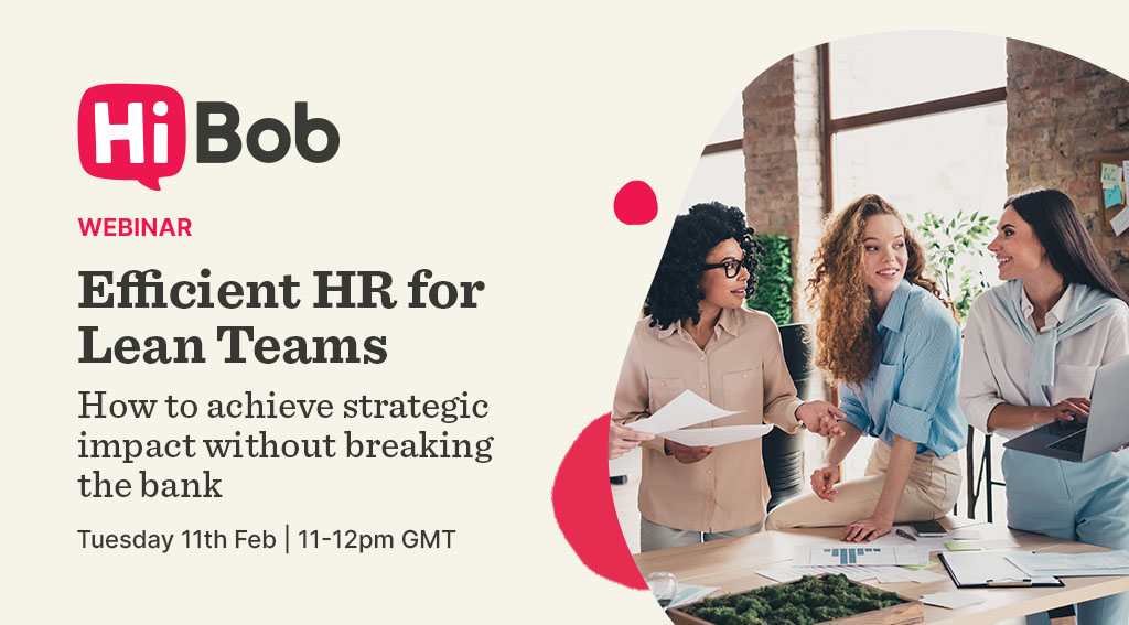 Efficient HR for Lean Teams: How to achieve strategic impact without breaking the bank | HR ...