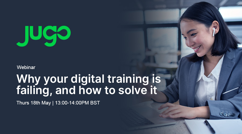 Why your digital training is failing, and how to solve it | HR Grapevine TV