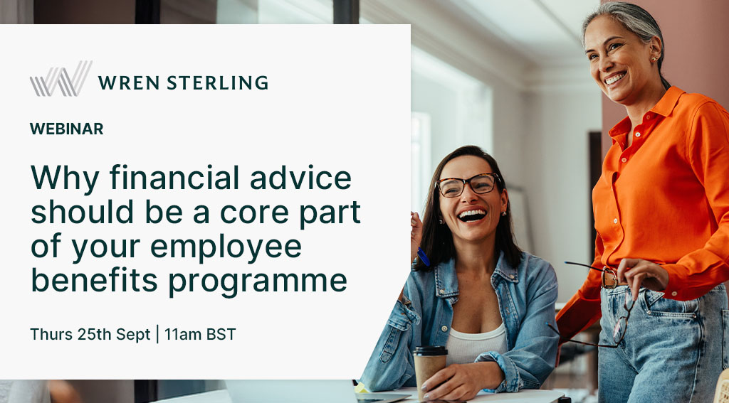 Why financial advice should be a core part of your employee benefits ...